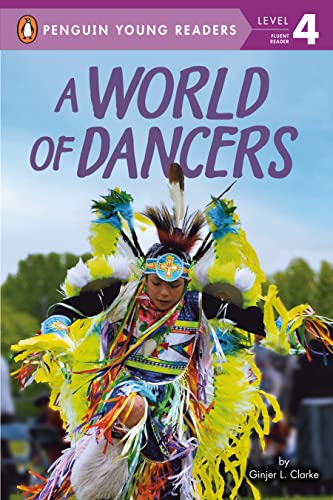 Amazon.com: A World of Dancers (Penguin Young Readers, Level 4 ...
