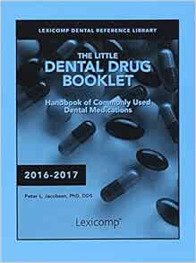 Little Dental Drug Booklet: Lexicomp: 9781591953579: Amazon.com: Books