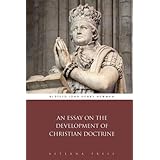 Amazon.com: An Essay On Development Of Christian Doctrine (Notre Dame ...