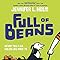 Full of Beans: Jennifer L. Holm: 9780553510362: Amazon.com: Books