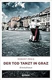 Grazer Wut: Kriminalroman (Armin Trost): Amazon.de: Robert Preis: Bücher