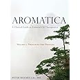 Aromatica Volume 2: A Clinical Guide to Essential Oil Therapeutics ...