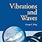 Vibrations and Waves (Manchester Physics Series): Amazon.co.uk: George ...