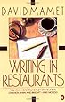 Amazon.com: Writing in Restaurants (9780140089813): David Mamet: Books
