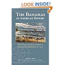 The Bahamas in American History: Keith Tinker: 9781465310828: Amazon ...