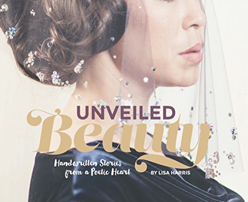 Amazon.com: Unveiled Beauty: Handwritten Stories from a Poetic Heart ...
