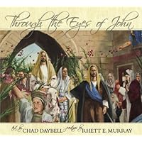 Through the Eyes of John: Daybell, Chad, Murray, Rhett E ...