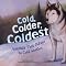 Cold, Colder, Coldest: Animals That Adapt to Cold Weather (Animal ...
