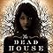 Amazon.com: The Dead House: 9780316298674: Kurtagich, Dawn: Books