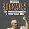 Socrates: The Best of Socrates: The Founding Philosophies of Ethics ...