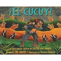 El Cucuy: A Bogeyman Cuento in English and Spanish (English and Spanish ...