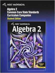 Amazon.com: Holt McDougal Algebra 2: Common Core Curriculum Companion ...