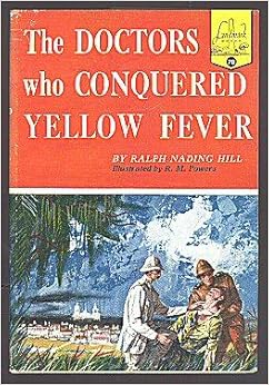 DOCTORS WHO CONQUERED YELLOW FEVER, THE, Landmark #78: Amazon.com: Books