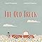 The Old Truck: Pumphrey, Jerome, Pumphrey, Jarrett: 9781324005193 ...