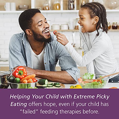 Helping Your Child with Extreme Picky Eating: A Step-by-Step Guide for ...