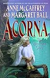 Acorna's Quest (Harper Prism SF): Anne McCaffrey, Margaret Ball, John ...