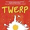 Twerp (Twerp Series): Goldblatt, Mark: 9780375971426: Amazon.com: Books