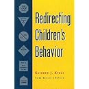 Redirecting Children's Behavior: Kathryn J. Kvols: 9781884734304 ...