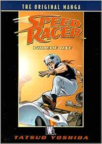 Speed Racer: The Original Manga - Volume One (Speed Racer (DC Comics ...