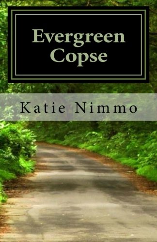 Evergreen Copse: Nimmo, Katie A: 9781495326738: Amazon.com: Books