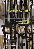 Museums, Equality and Social Justice (Museum Meanings): Amazon.co.uk ...