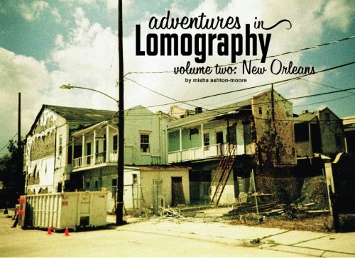 Adventures in Lomography: New Orleans: Ashton-Moore, Misha ...