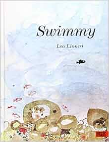 Swimmy: Leo Lionni: 9783407770097: Amazon.com: Books