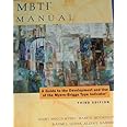 MBTI Manual: A Guide to the Development and Use of the Myers-Briggs ...