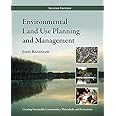 Environmental Land Use Planning and Management: Second Edition ...