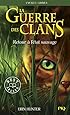Amazon.fr - La Guerre des Clans - Tome 1(Cycle 1) : Retour à l'état sauvage - Erin HUNTER ...