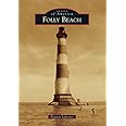Folly Beach (Images of America): Lawrence, Stratton: 9780738598598 ...