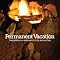 Permanent Vacation: Twenty Writers on Work and Life in Our National ...