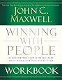 Winning With People: Discover the People Principles That Work for You ...