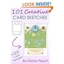 Amazon.com: 101 Creative Card Sketches eBook: Gloria Pouch: Kindle Store