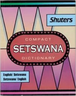 Compact Setswana Dictionary: English-Setswana, Setswana-English ...