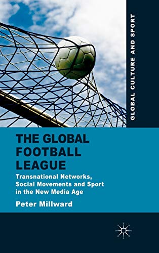 The Global Football League: Transnational Networks, Social Movements ...