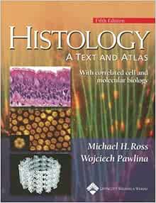 Histology: A Text and Atlas (Histology (Ross)): 9780781750561: Medicine ...