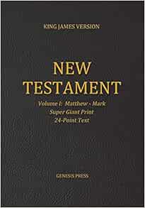 New Testament, Super Giant Print, Volume I: Press, Genesis ...