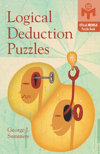 Logical Deduction Puzzles (Mensa) (Official Mensa Puzzle Book): Summers ...