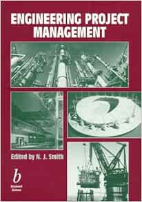 Engineering Project Management: Smith, Nigel J.: 9780632039241: Amazon ...