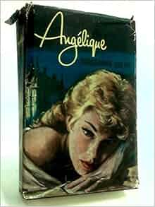 Angelique: Sergeanne GOLON: 9780434301003: Amazon.com: Books