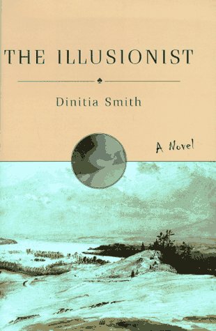The Illusionist: Smith, Dinitia: 9780684843292: Amazon.com: Books