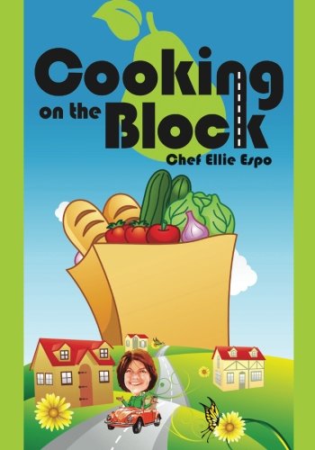 Cooking on the Block: Espo, Ellie: 9781449954086: Amazon.com: Books