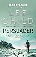 Persuader (Jack Reacher, No. 7): Lee Child: 9780553813449: Amazon.com ...
