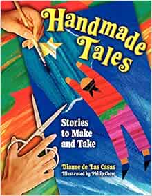 Amazon.com: Handmade Tales: Stories to Make and Take (9781591585367 ...