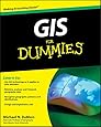 GIS for Dummies (For Dummies Series): Amazon.de: Michael N. DeMers ...