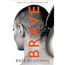 BRAVE: Rose McGowan: 9780062655981: Amazon.com: Books