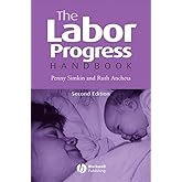 The Labor Progress Handbook: Early Interventions to Prevent and Treat ...