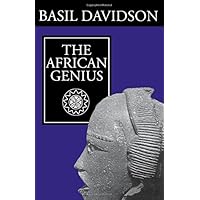 The African Genius: Davidson, Basil: 9780821416051: Amazon.com: Books