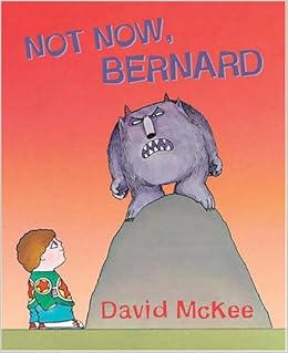 Not Now, Bernard (Mini Hardback): Amazon.co.uk: David McKee ...